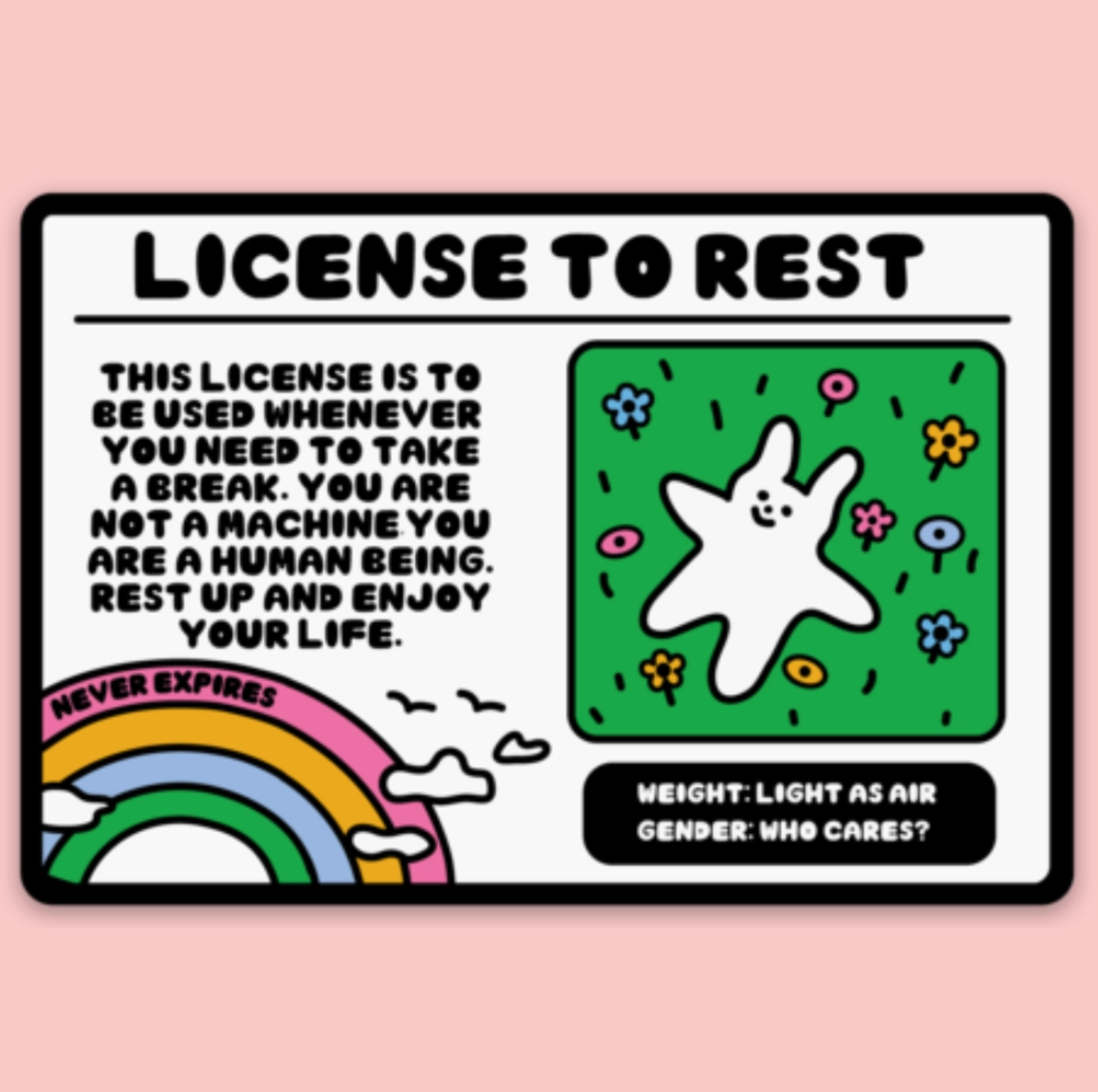 License To Rest Sticker – Stay Forever